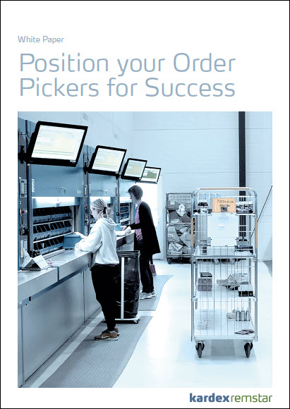 Kardex | White Paper | Position Your Order Pickers For Success